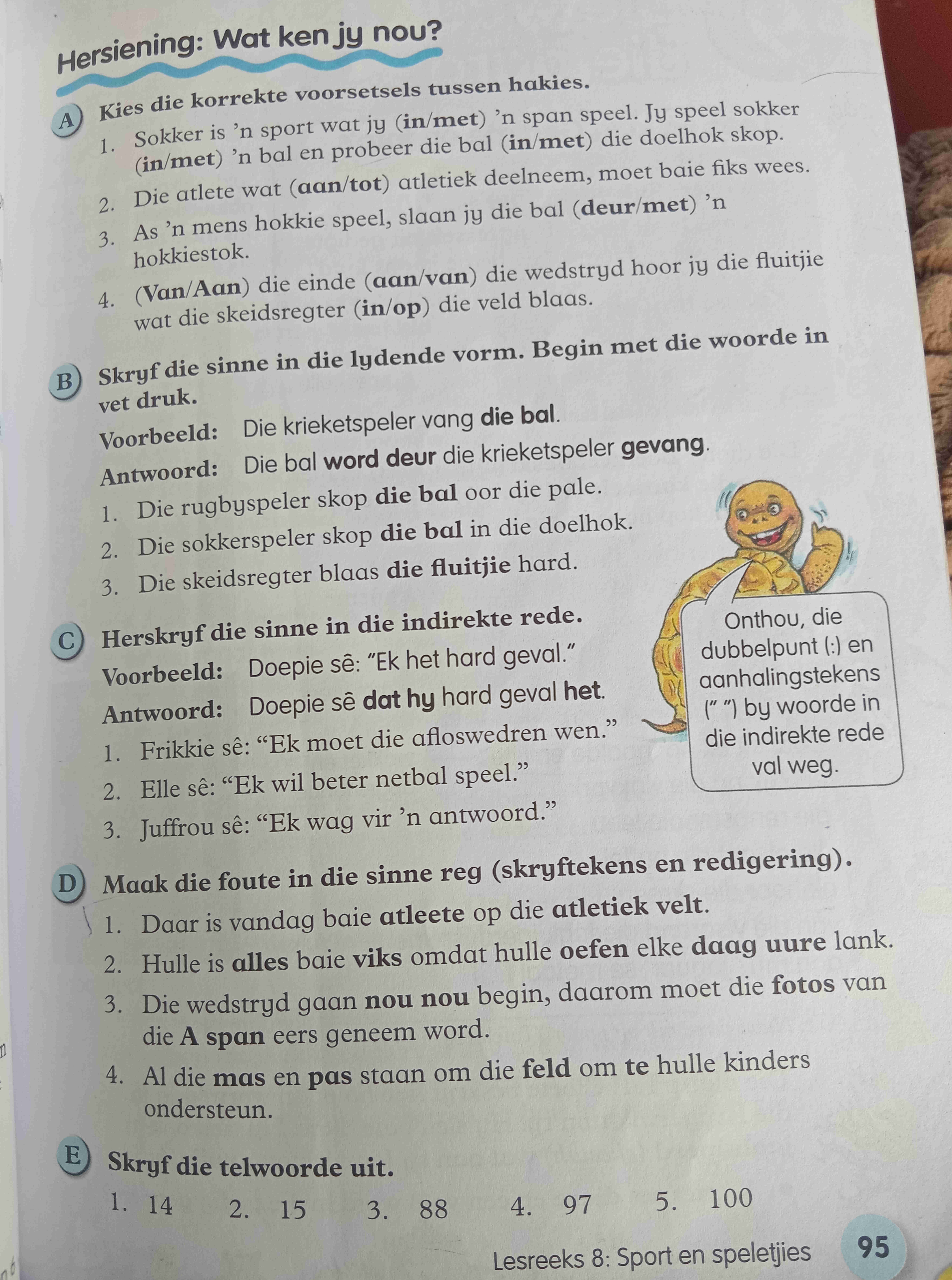 A) Kies die korrekte voorsetsels tussen | StudyX