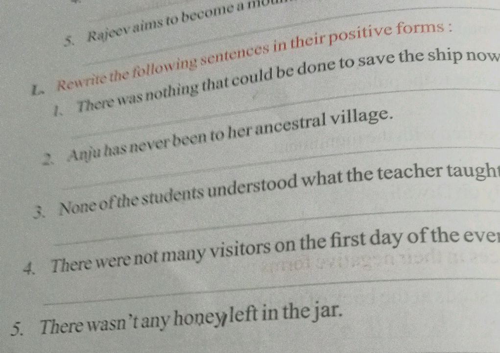 Rewrite the following sentences in their | StudyX