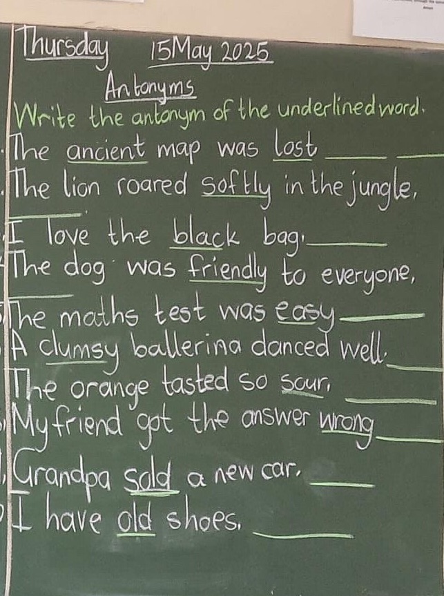 Write the antonym of the underlined word. | StudyX