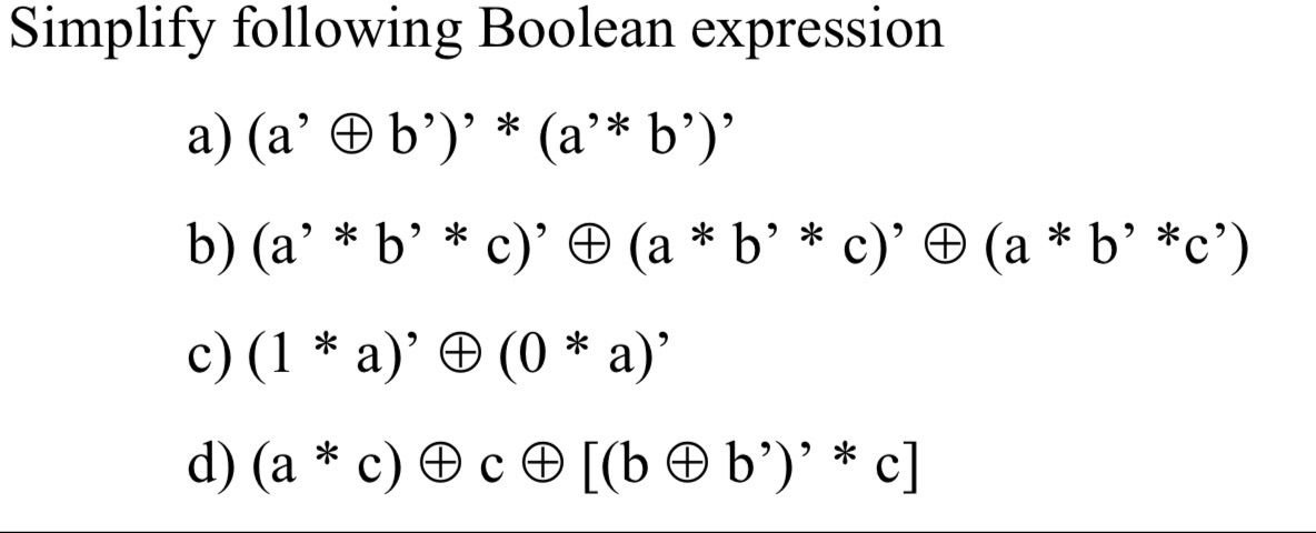 Simplify following Boolean expression a) | StudyX