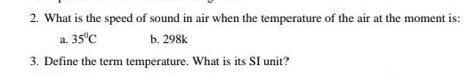 2. What is the speed of sound in air when | StudyX