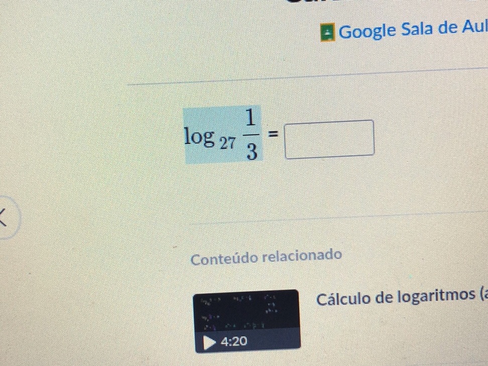 Logarithm Calculation: log base 27 of 1/3 | StudyX