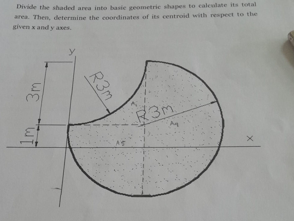 Divide the shaded area into basic geometric | StudyX