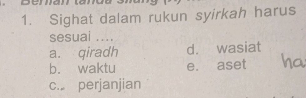 1. Sighat dalam rukun syirkah harus sesuai | StudyX