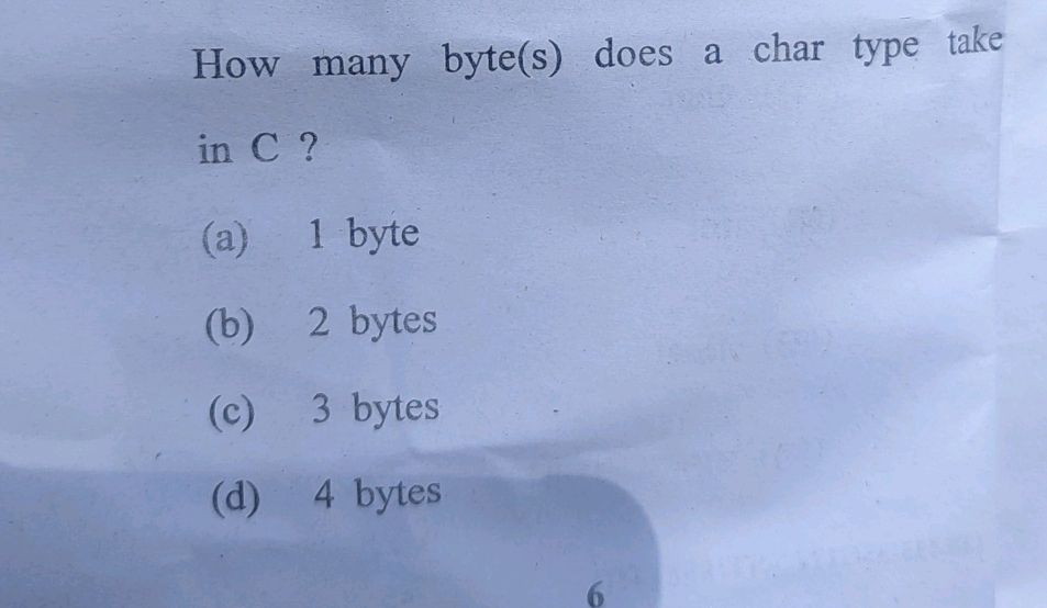 How many byte(s) does a char type take in C | StudyX