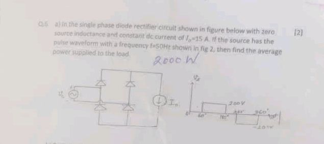 Q.6 a) In the single phase diode rectifier | StudyX