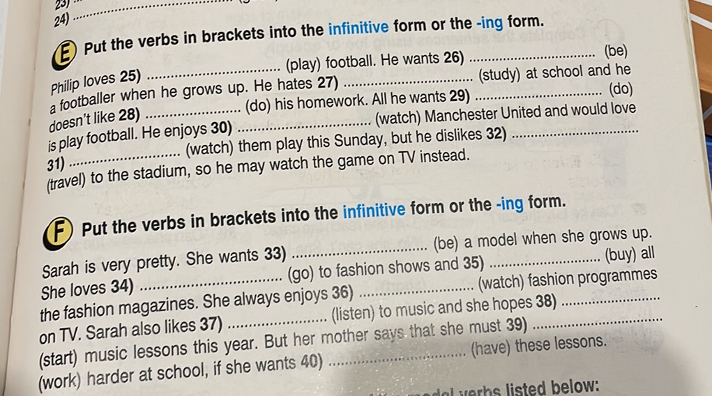 E Put the verbs in brackets into the | StudyX
