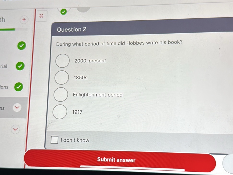 Question 2 During what period of time did | StudyX