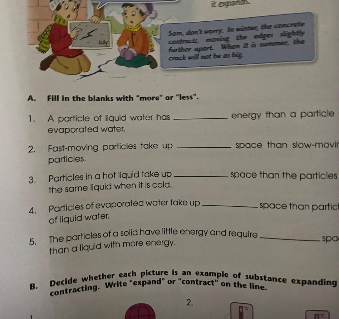 A. Fill in the blanks with "more" or "less". | StudyX