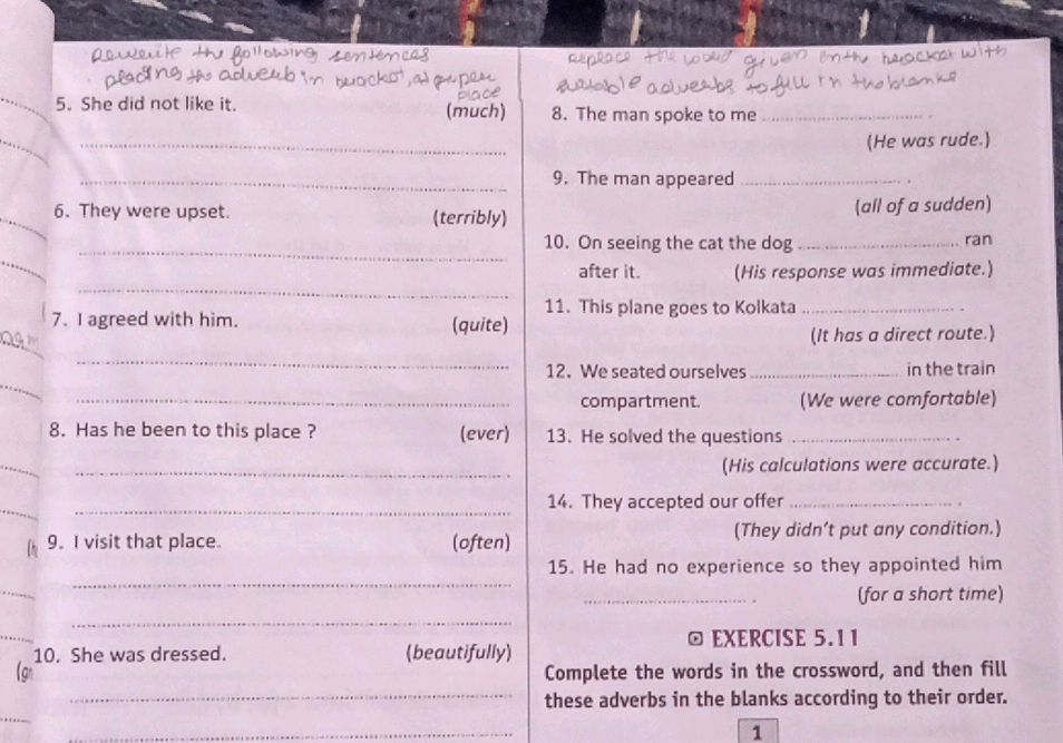 Rewrite the following sentences placing the | StudyX