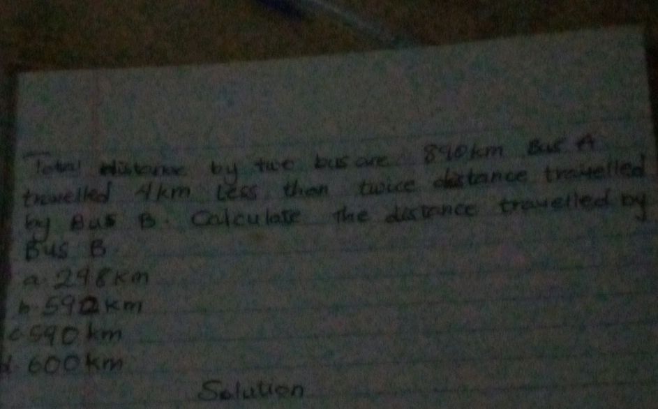 Total distance by two bus are 890km. Bus A | StudyX