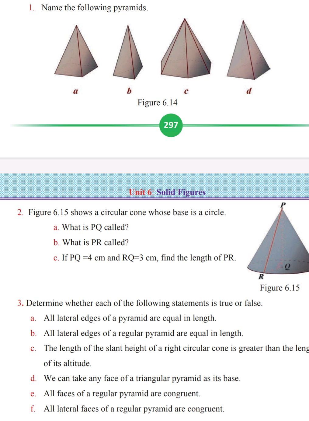1. Name the following pyramids. 2. Figure | StudyX