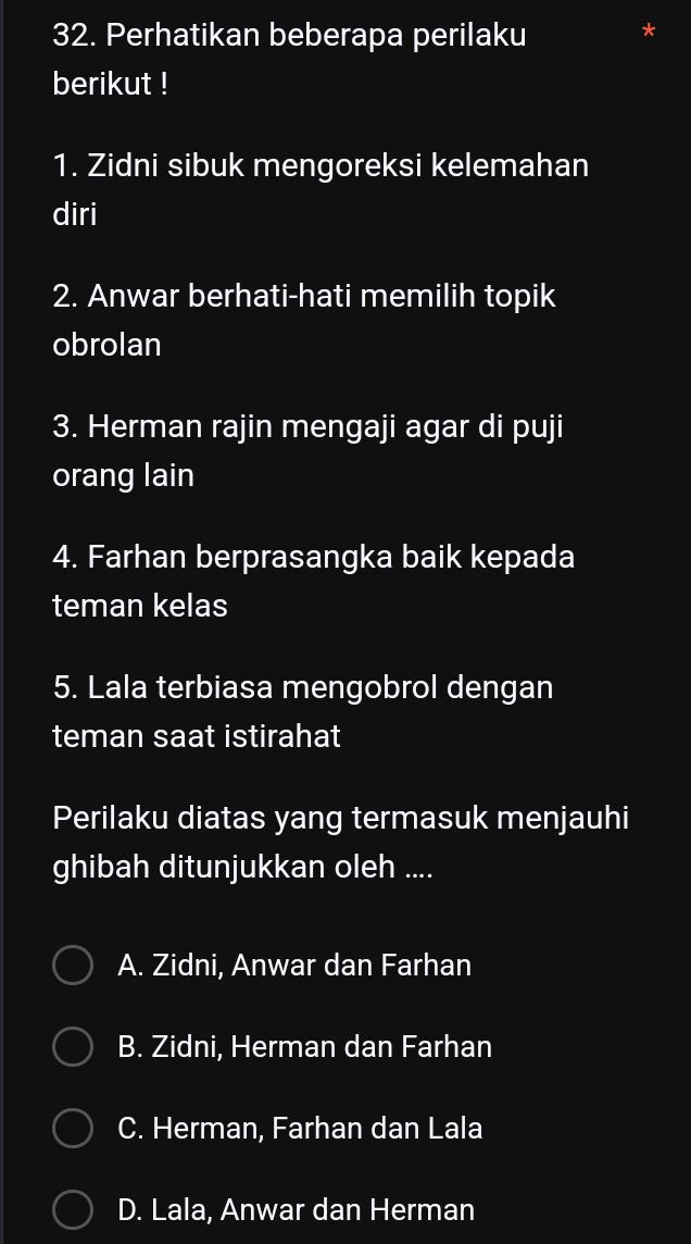 32. Perhatikan beberapa perilaku berikut! | StudyX