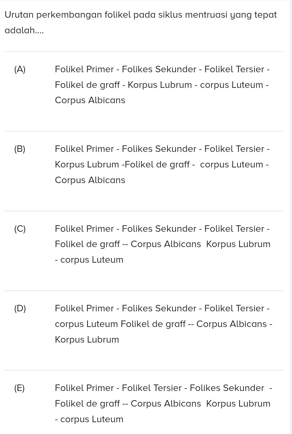 Urutan perkembangan folikel pada siklus | StudyX
