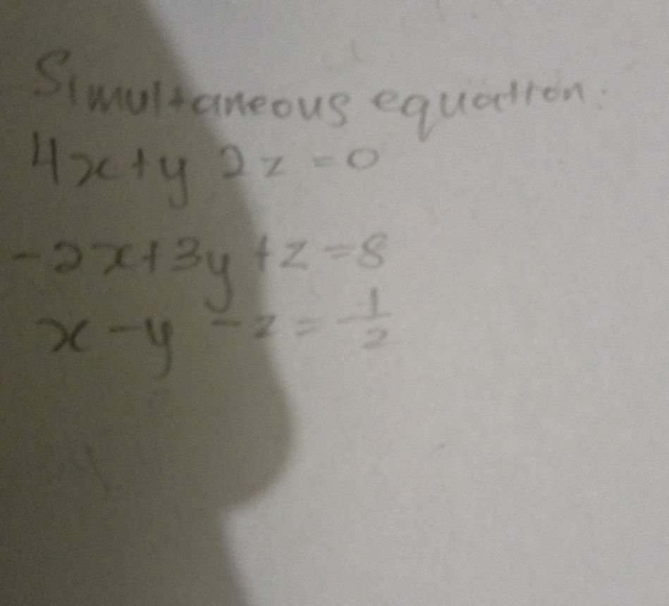 Simultaneous equation: $4x + y + 2z = 0$ | StudyX