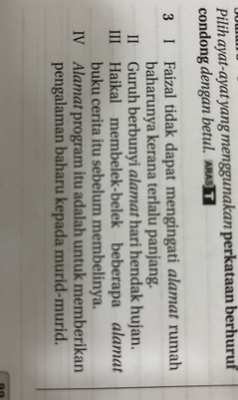 Pilih ayat-ayat yang menggunakan perkataan | StudyX