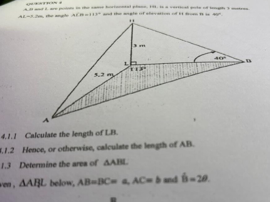 QUESTION 4 A, B and L are points in the | StudyX