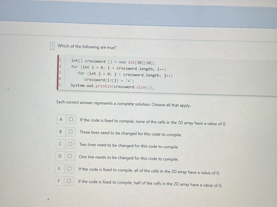 Which of the following are true? ```java | StudyX