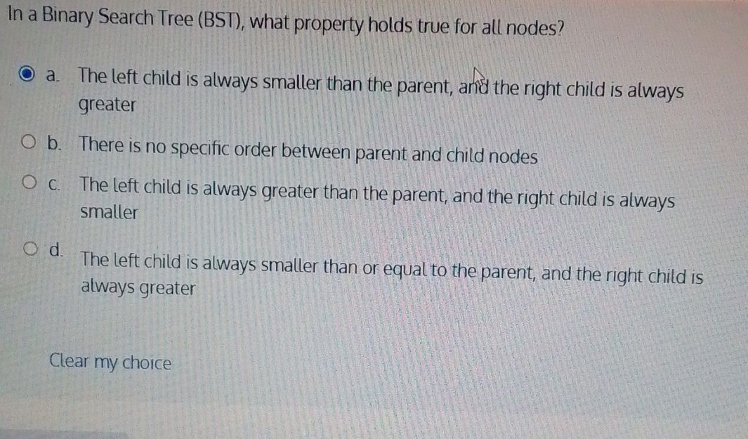 In a Binary Search Tree (BST), what property | StudyX