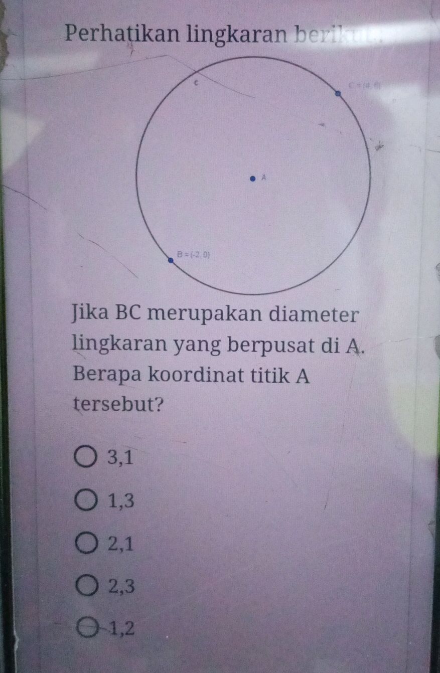 Perhatikan lingkaran berikut: B=(-2,0) | StudyX