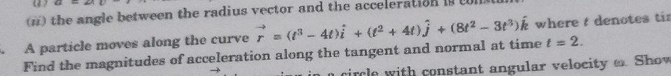 A particle moves along the curve ${r} = (t^3 | StudyX