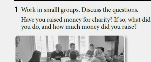 1 Work in smalll groups. Discuss the | StudyX