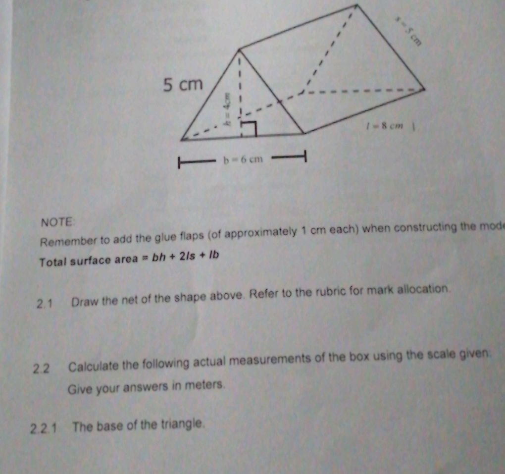 2. 1 Draw the net of the shape above. Refer | StudyX
