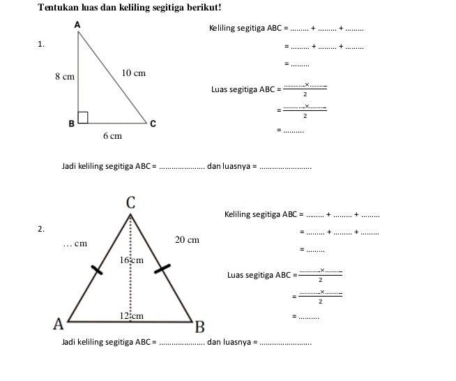 Tentukan luas dan keliling segitiga berikut! | StudyX