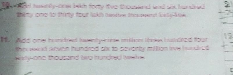 10. Add twenty-one lakh forty-five thousand | StudyX