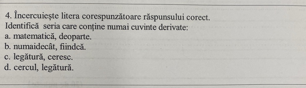 4. Încercuiește litera corespunzătoare | StudyX