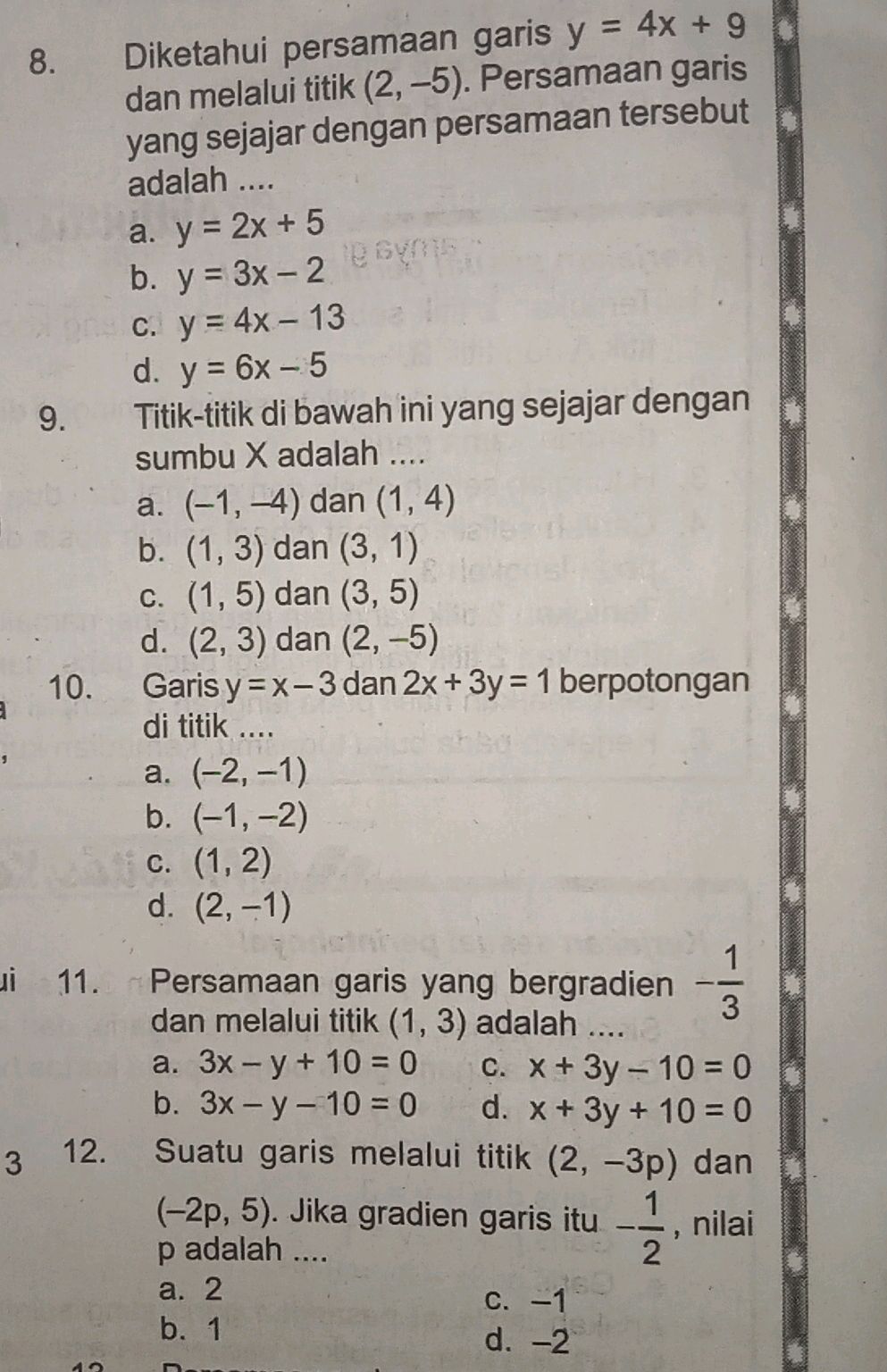 8. Diketahui persamaan garis $y = 4x + 9$ | StudyX