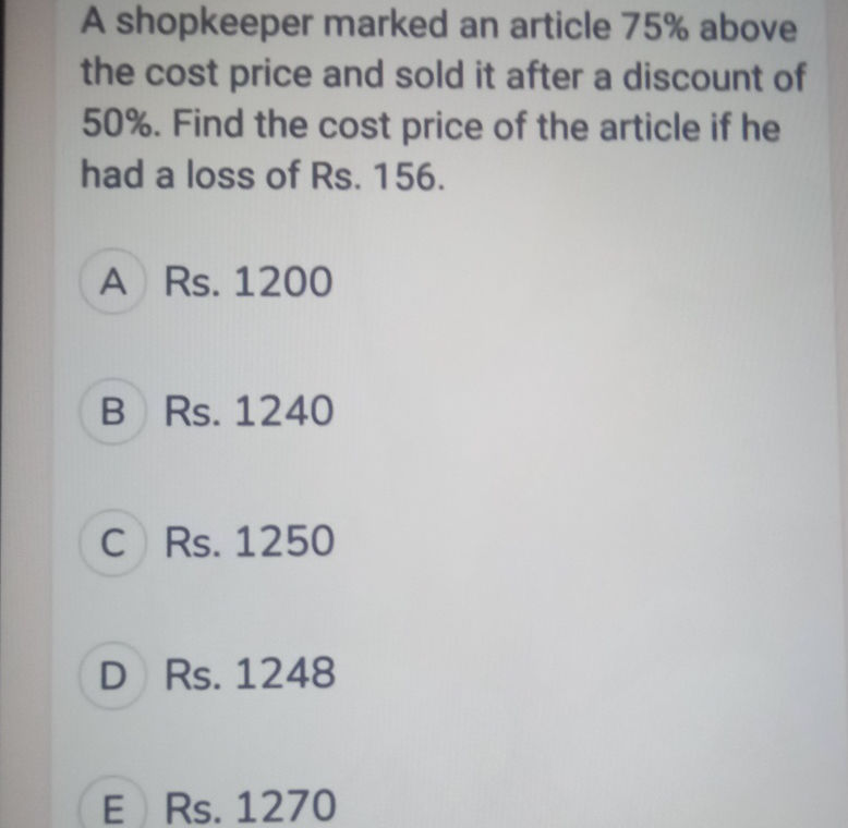 A shopkeeper marked an article 75% above the | StudyX