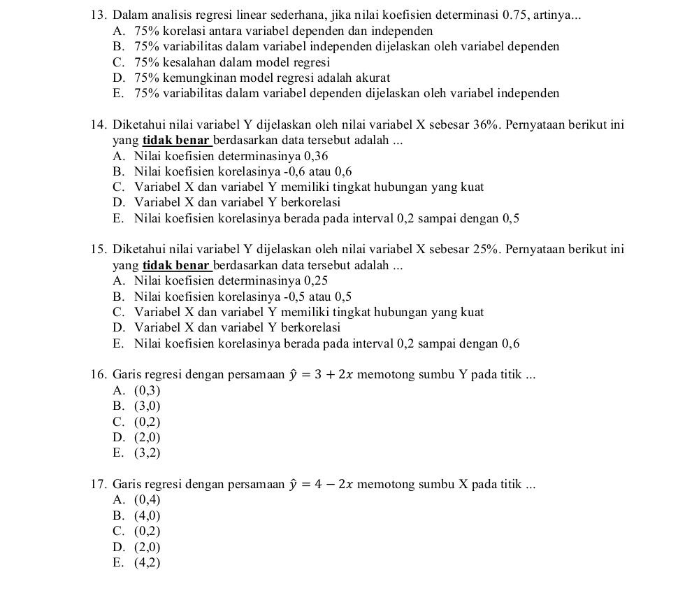 13. Dalam analisis regresi linear sederhana, | StudyX