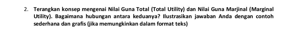2. Terangkan konsep mengenai Nilai Guna | StudyX