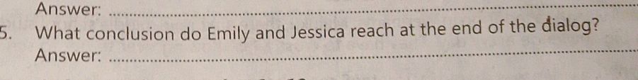 5. What conclusion do Emily and Jessica | StudyX