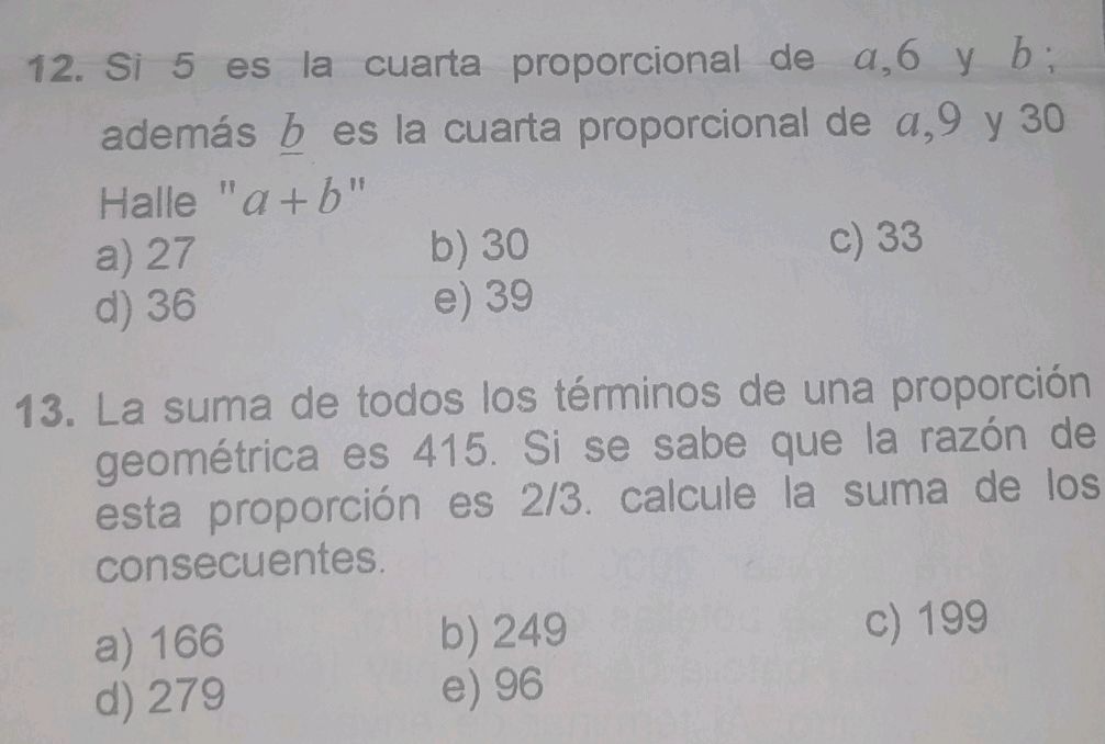 12. Si 5 es la cuarta proporcional de a,6 y | StudyX