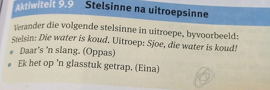 Verander die volgende stelsinne in uitroepe, | StudyX