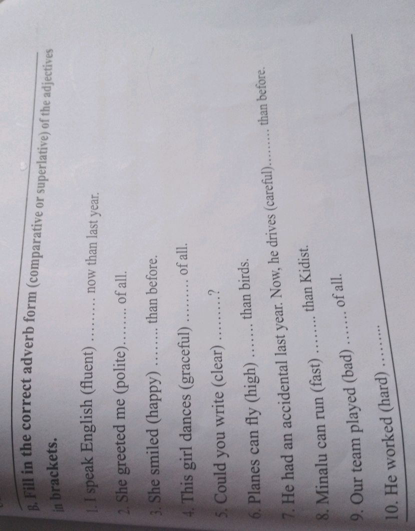 B. Fill in the correct adverb form | StudyX