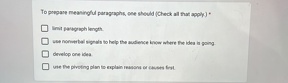To prepare meaningful paragraphs, one should | StudyX