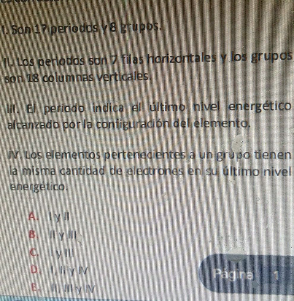 I. Son 17 periodos y 8 grupos. II. Los | StudyX