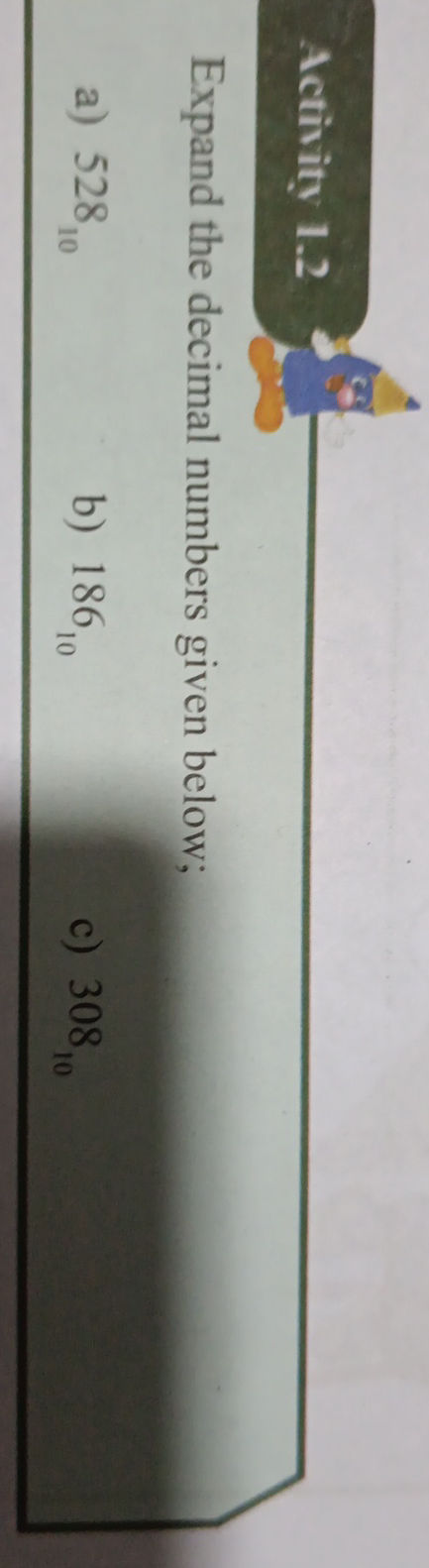 Expand the decimal numbers given below; a) | StudyX