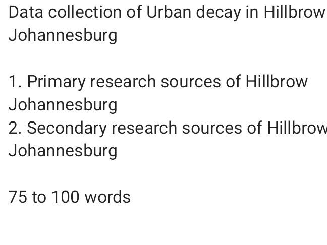 Data collection of Urban decay in Hillbrow | StudyX