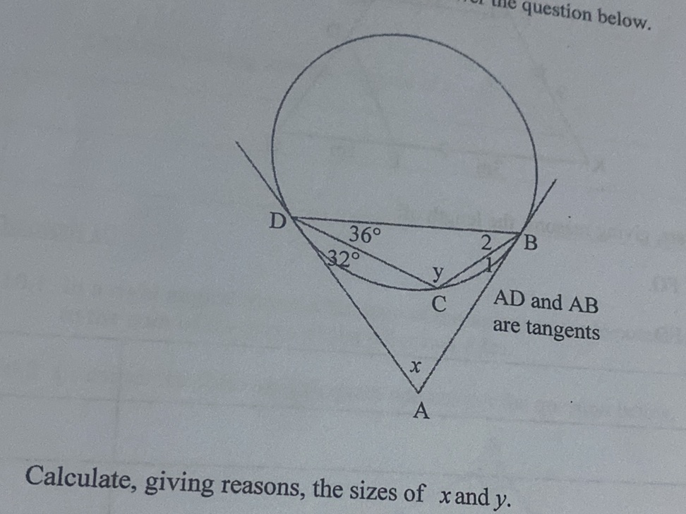Calculate, giving reasons, the sizes of $x$ | StudyX