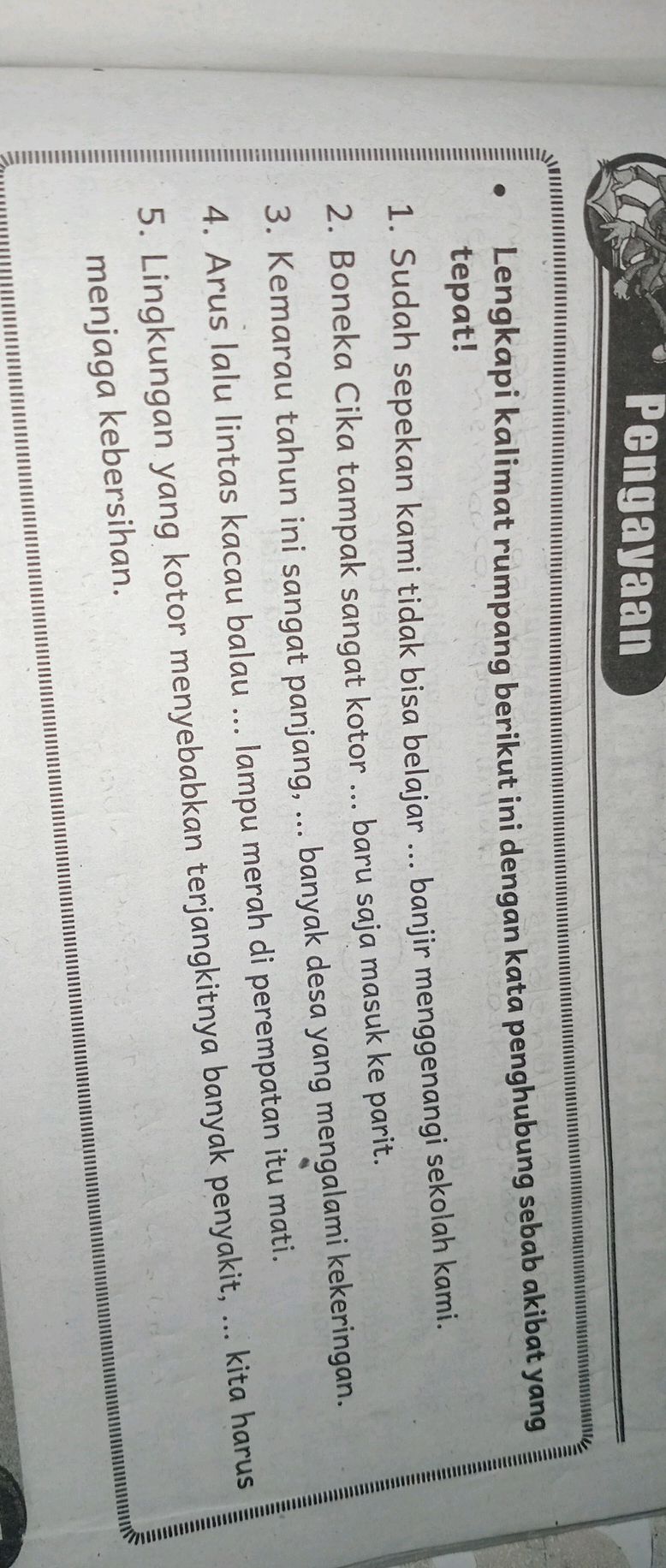 Lengkapi kalimat rumpang berikut ini dengan | StudyX