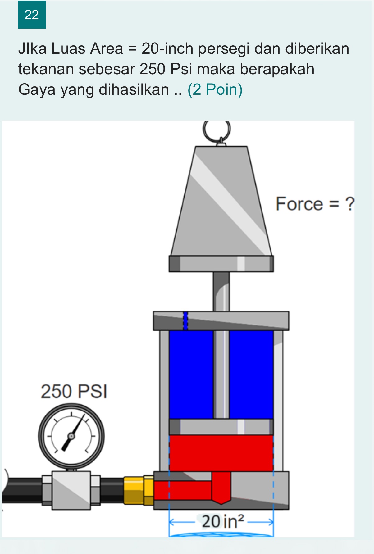 Jika Luas Area = 20-inch persegi dan | StudyX
