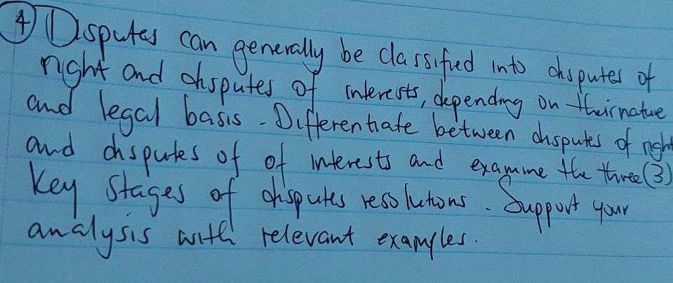 Disputes can generally be classified into | StudyX