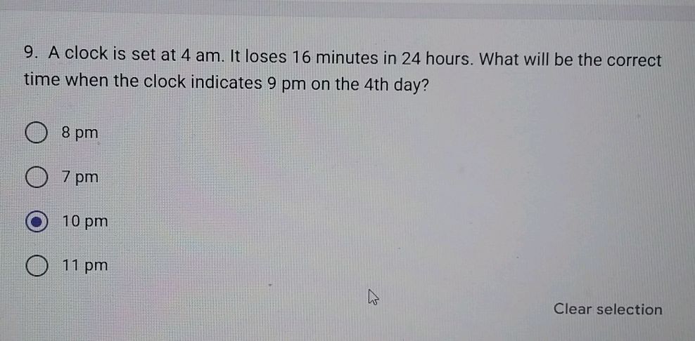 9. A clock is set at 4 am. It loses 16 | StudyX