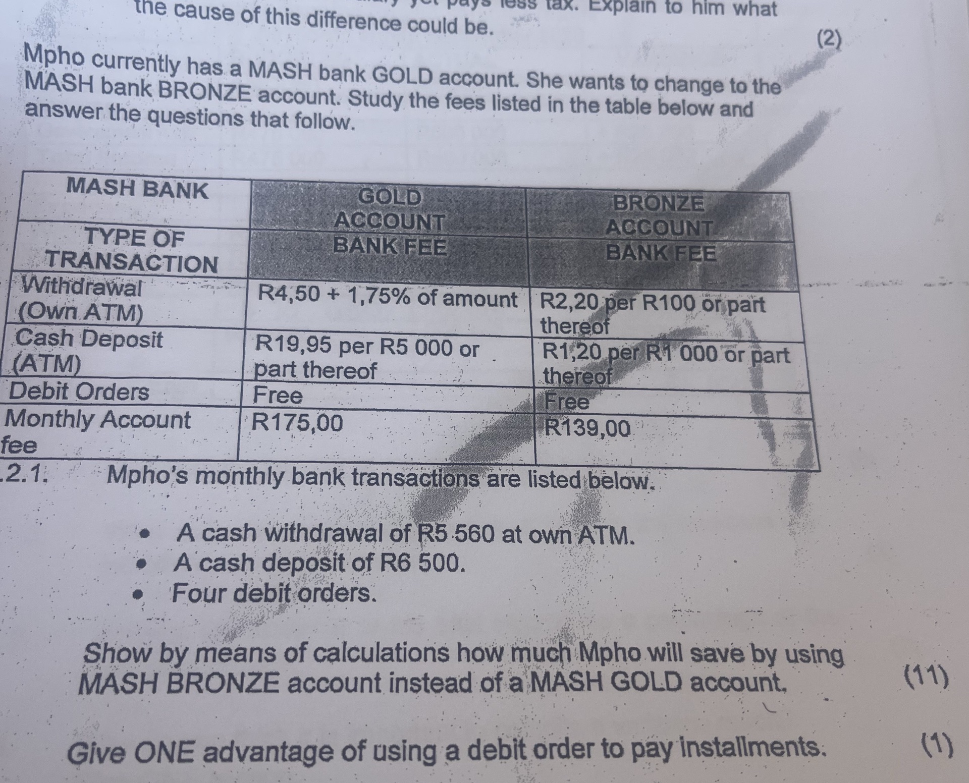 Mpho currently has a MASH bank GOLD account. | StudyX
