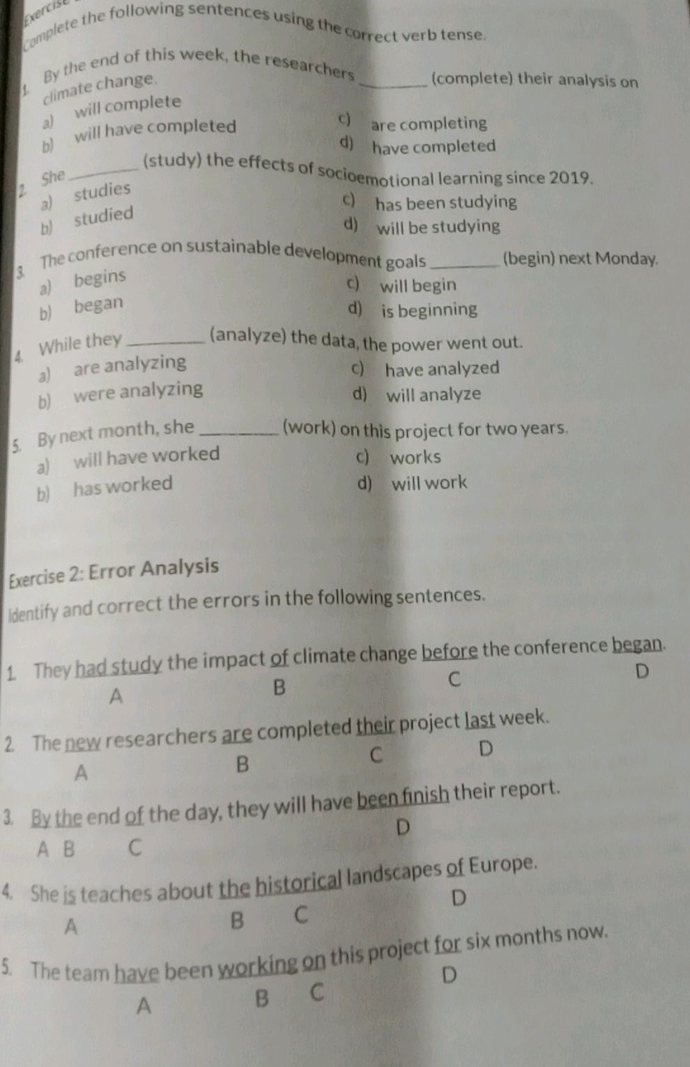 Complete the following sentences using the | StudyX