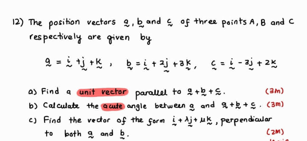 12) The position vectors ${a}$, ${b}$ and | StudyX